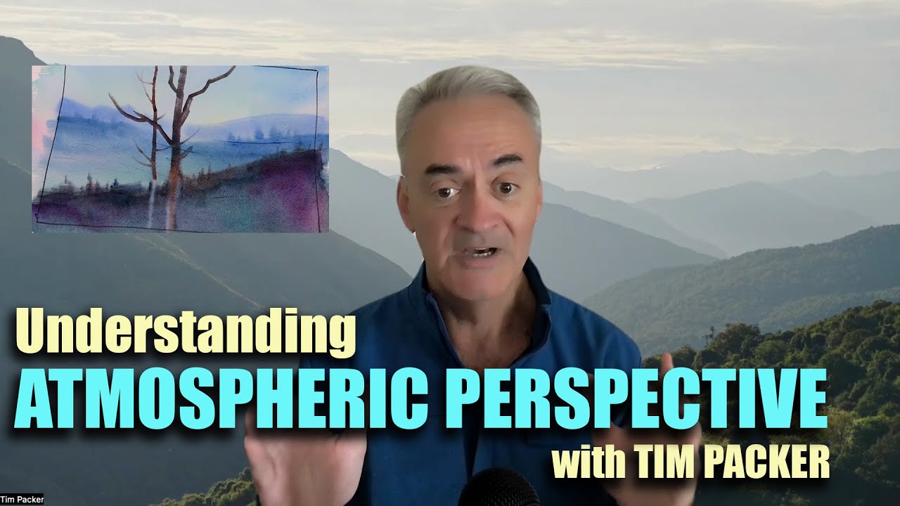 Atmospheric Perspective Explained Youtube