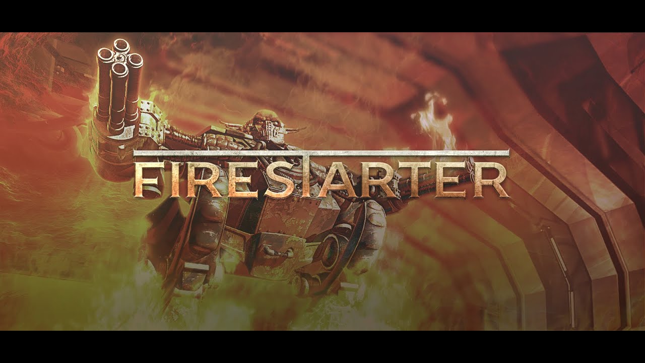 Firestarter Intro Trailer Youtube