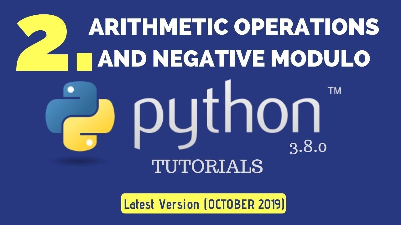 Arithmetic Operations In Python 3 8 Negative Modulo Concept Tutorial