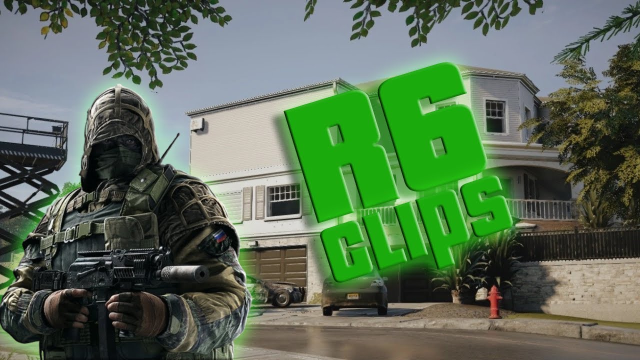 R6 Clips 1 Youtube