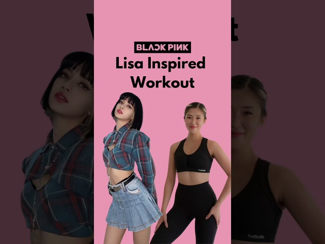 Lisa Workout Routine Get Fit Like The K Pop Star