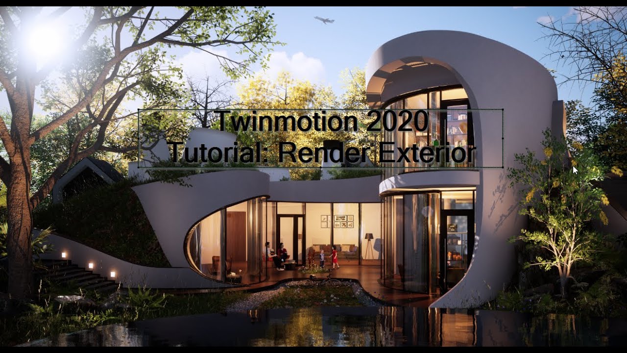 Twinmotion 2020 Tutorial Render Exterior Youtube
