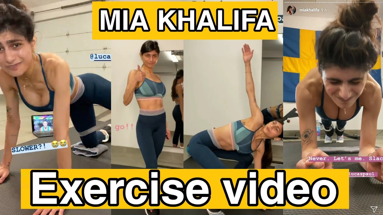 Mia Khalifa Exercise Video Youtube