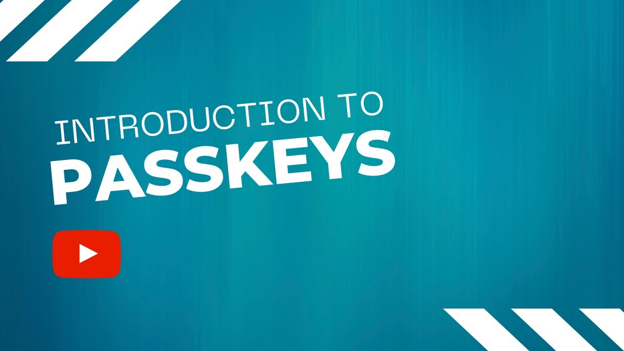 Introduction To Passkeys An Exciting Passwordless Future Youtube