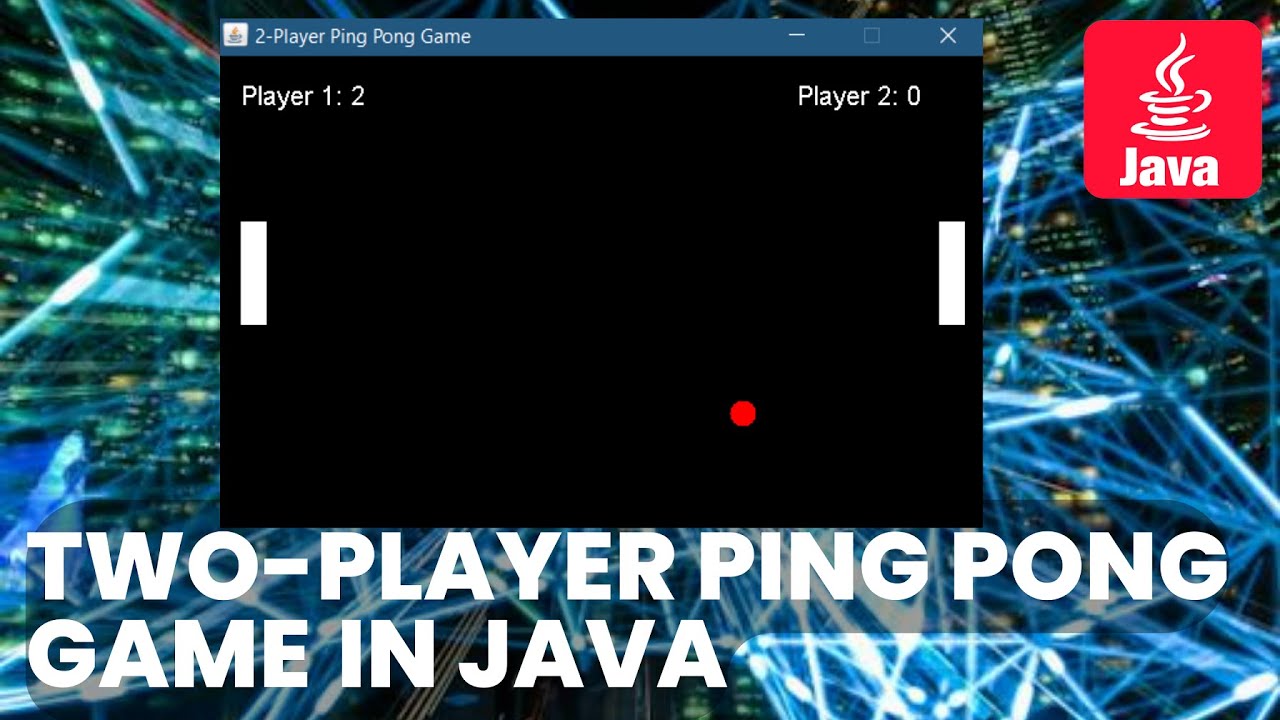 Two Player Ping Pong Game In Java Java Keylistener Java Swing For Gui
