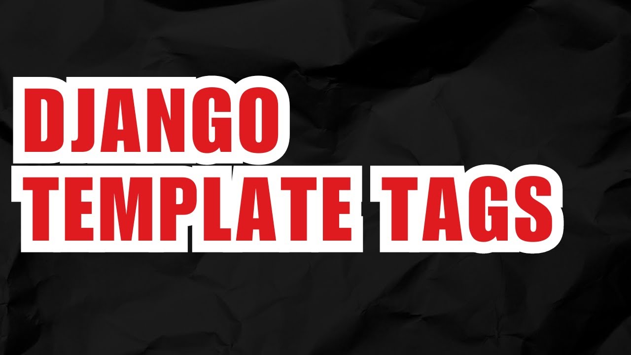 Django Template Tags Youtube