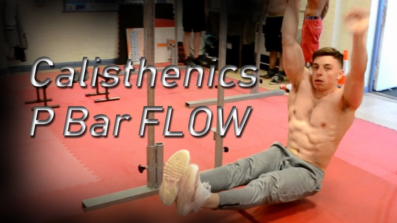 Calisthenics Freestyle Tricks P Bar Flow I Bar Techniques Youtube
