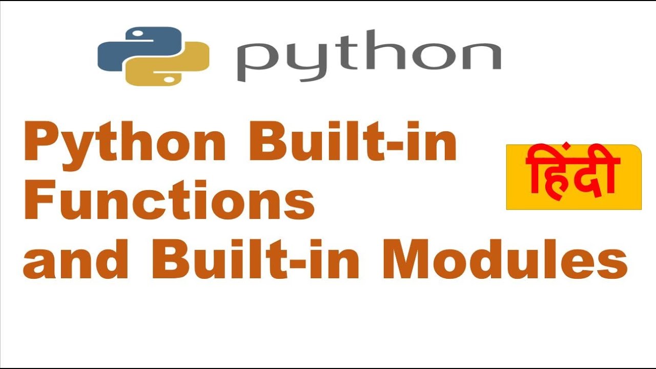 Python Built In Functions And Built In Modules Python Tutorial In