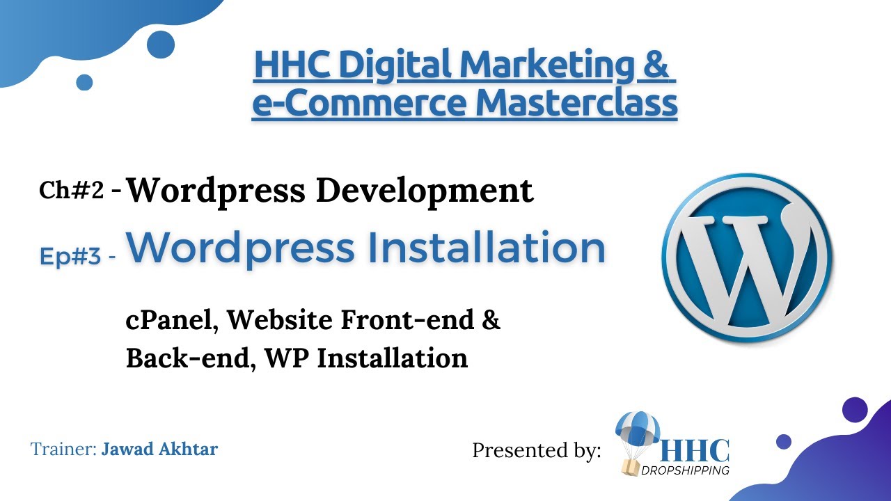 Ch2 Ep03 Installing Wordpress From Cpanel Wordpress Development