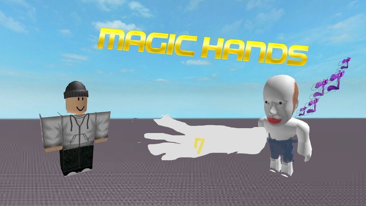 Roblox Magic Hands Youtube