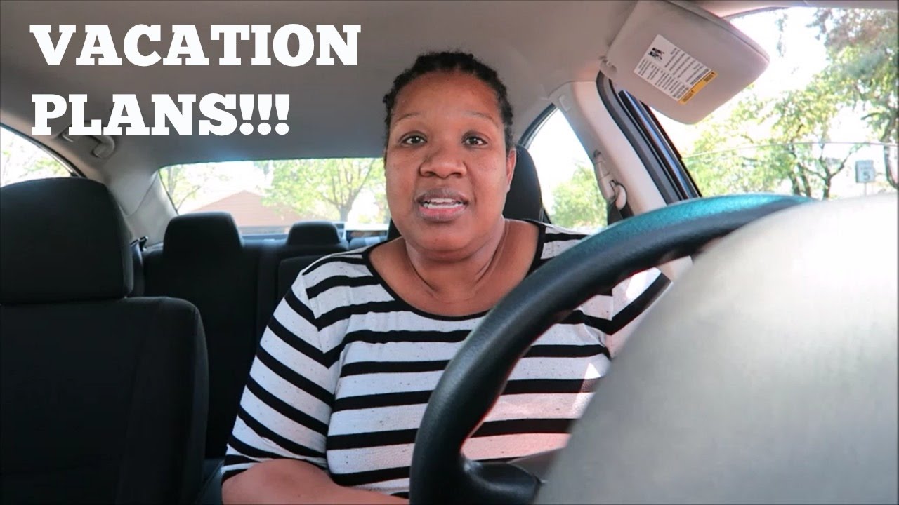 Vacation Plans Update Youtube