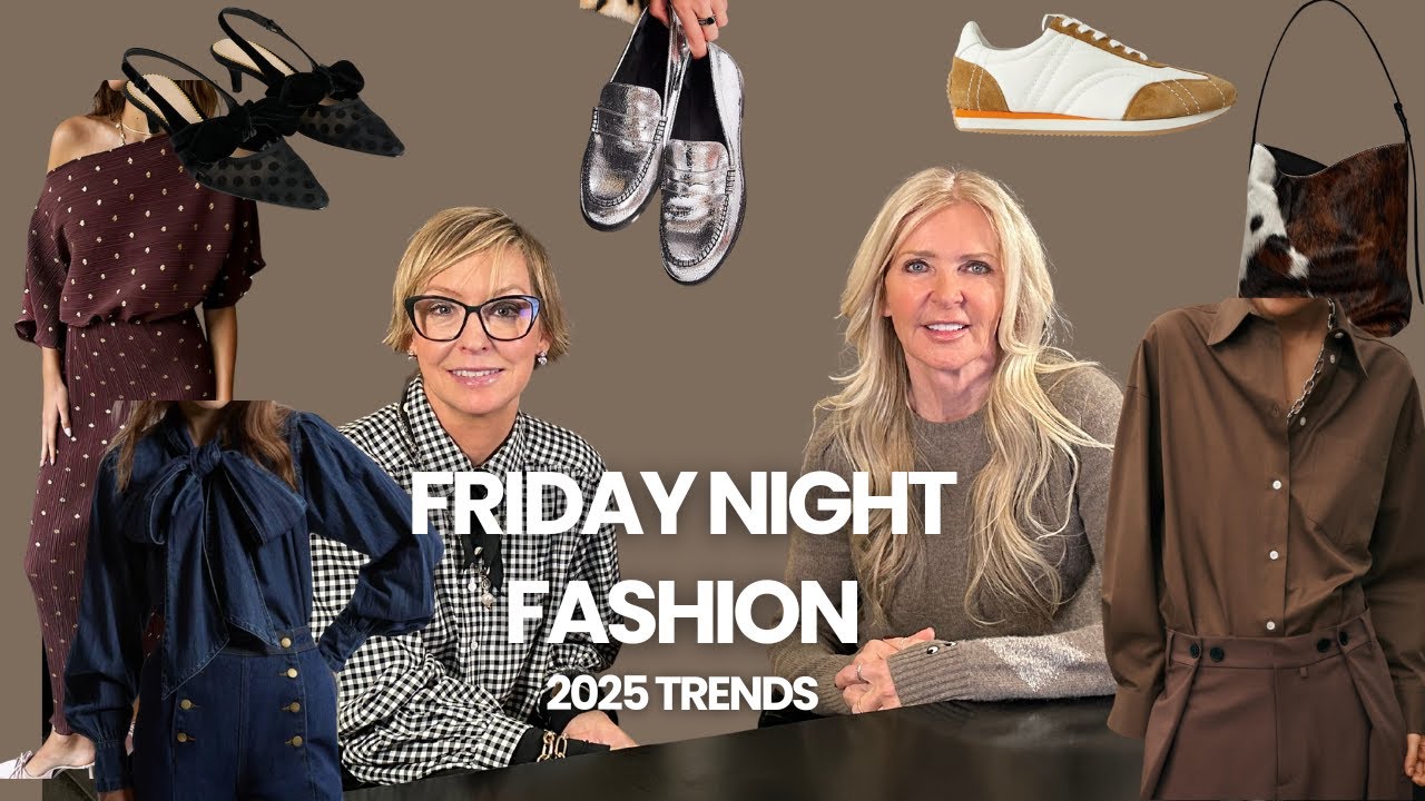 Trends For 2025 Friday Night Fashion Youtube