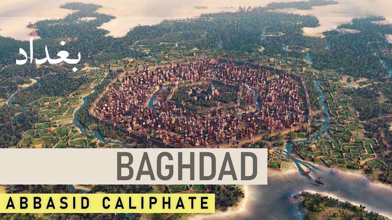 Baghdad Abbasid Caliphate Civilization Vi Medieval Era City Youtube