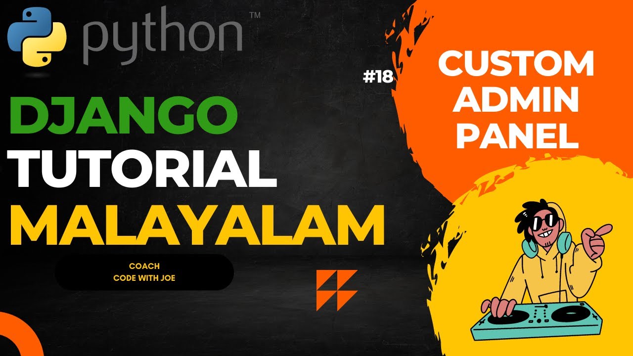 Customizing Admin Page Creating Super User Django Tutorials Code
