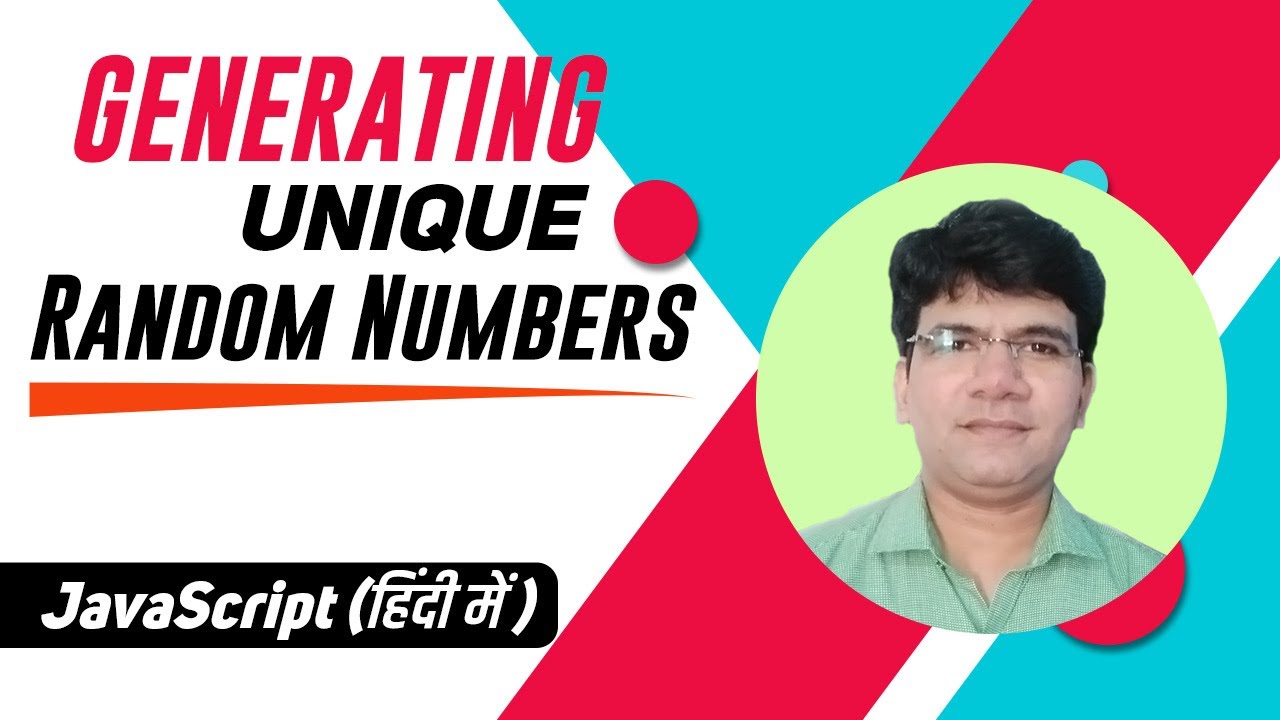 Unique Random Numbers In Javascript Math Random Javascript Youtube