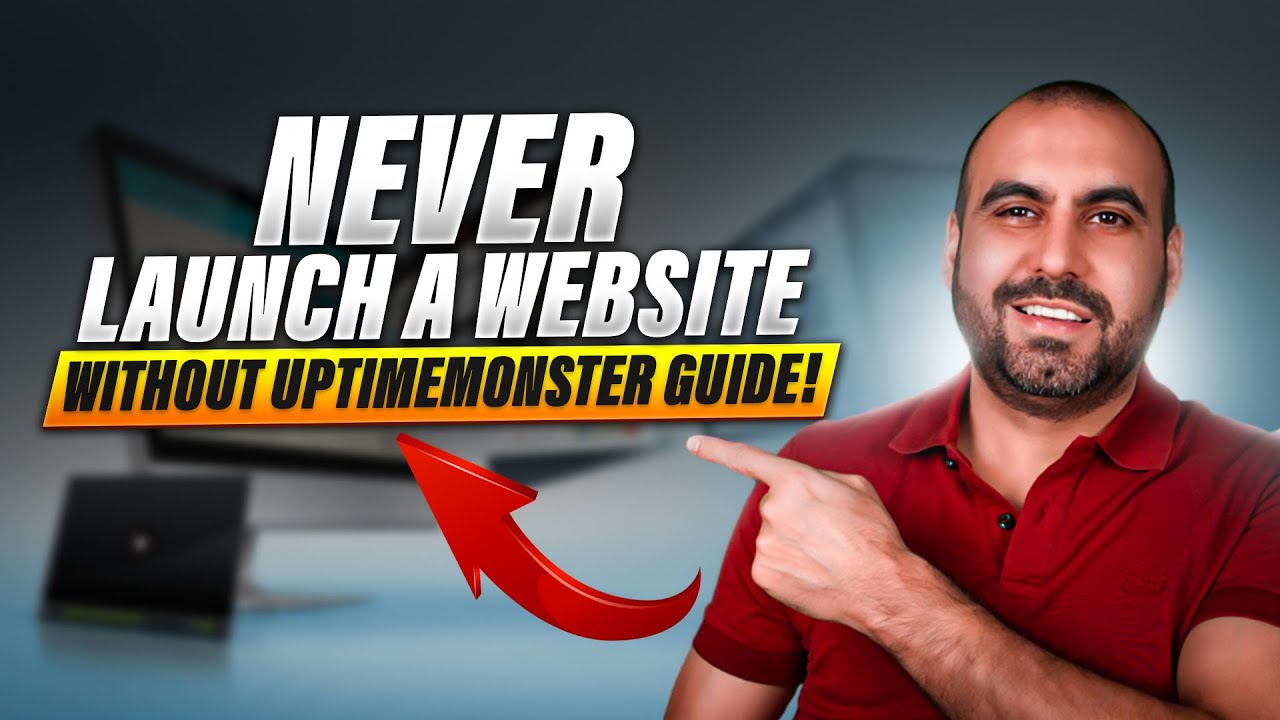 Never Launch A Website Without This Uptimemonster Guide Youtube