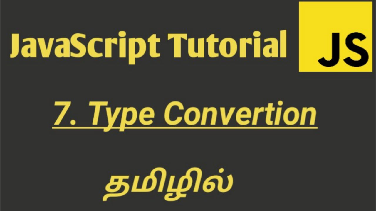 Javascript Type Conversion In Tamil Implicit And Explicit Type