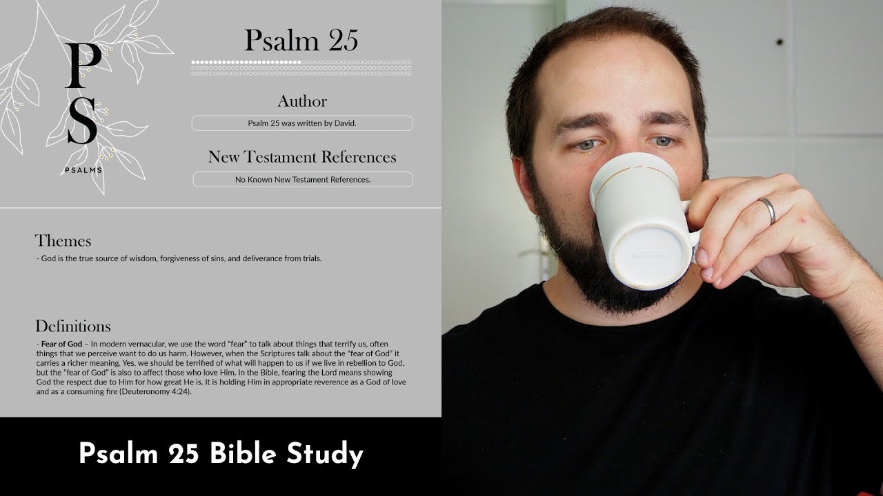 Psalm 25 Summary 5 Minute Bible Study Youtube
