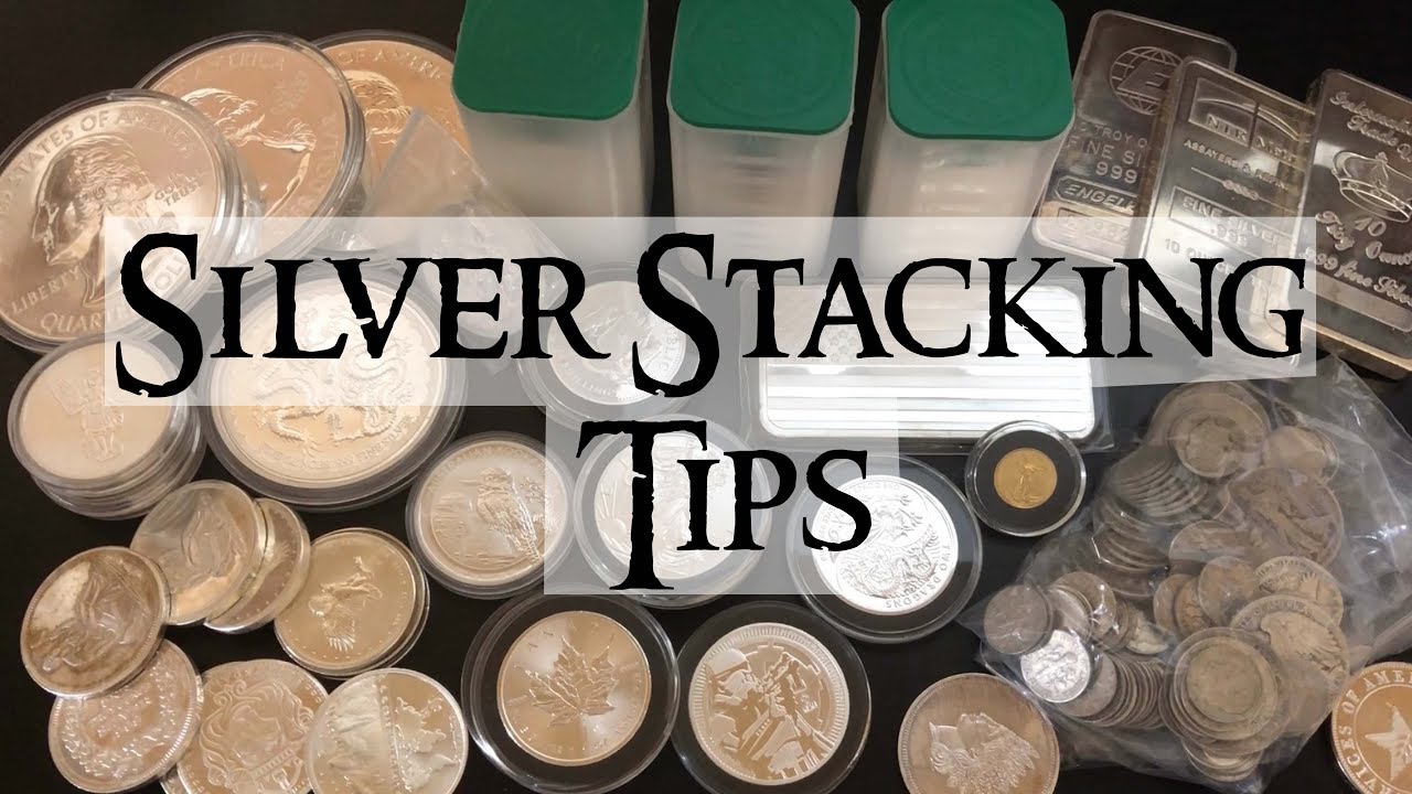 Silver Stacking Tips How To Stack Silver Like A Pro Youtube
