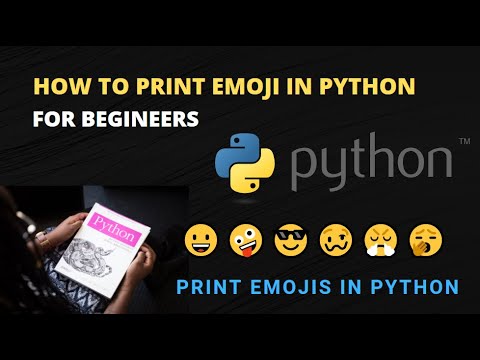 How To Print Emoji In Python Emojis In Python Python Programs For