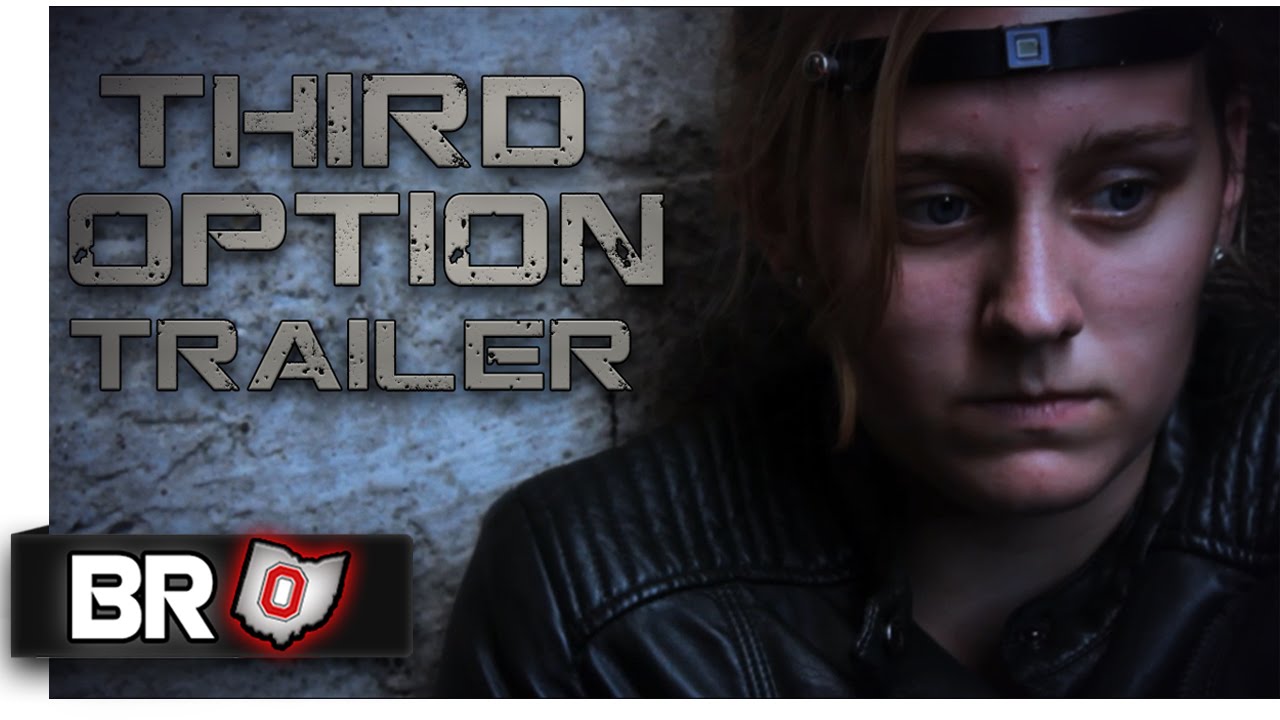 Third Option 2017 Official Trailer 1 Youtube