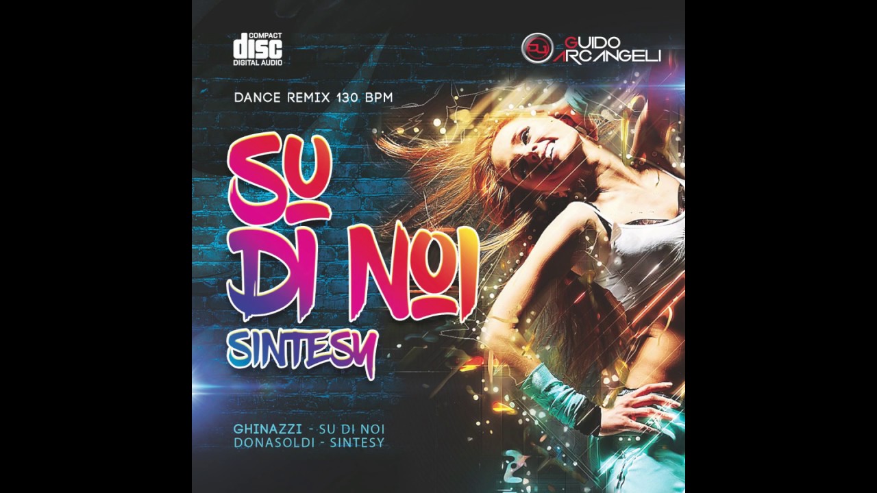 Su Di Noi Dance Remix 130 Bpm Youtube