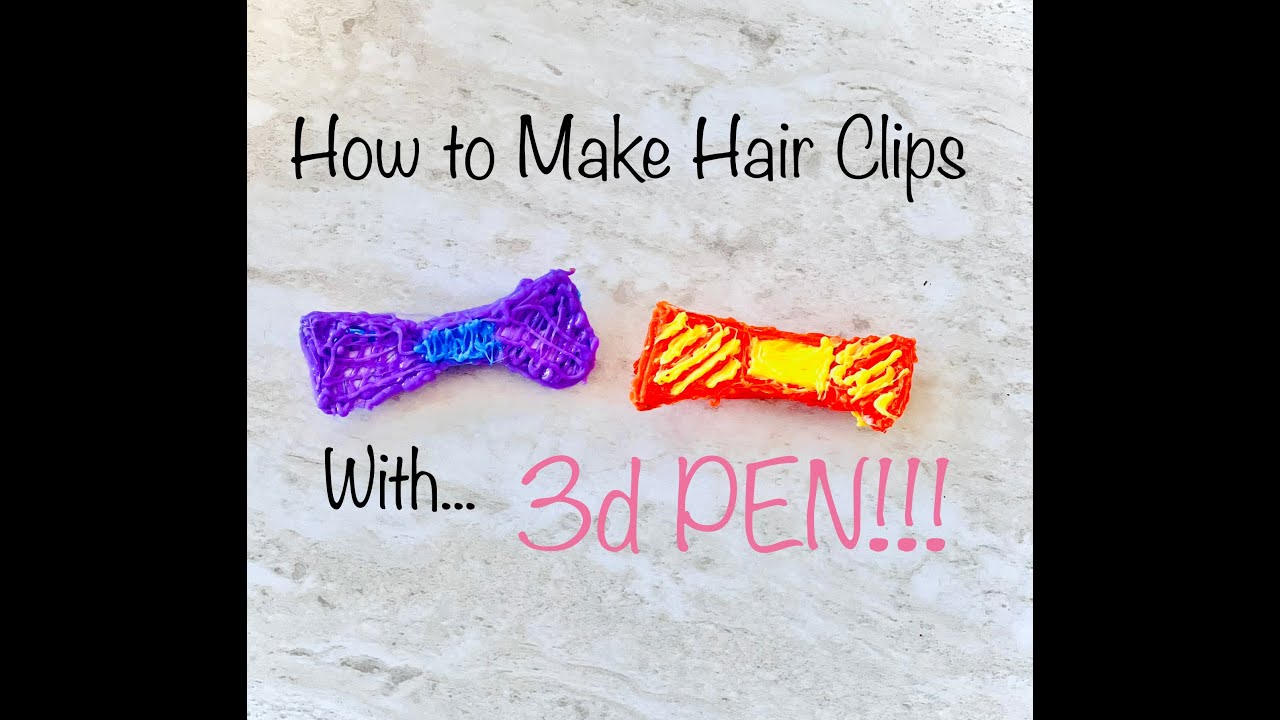How To Make A Beautiful Clip From A 3d Pen It Actually Works Youtube