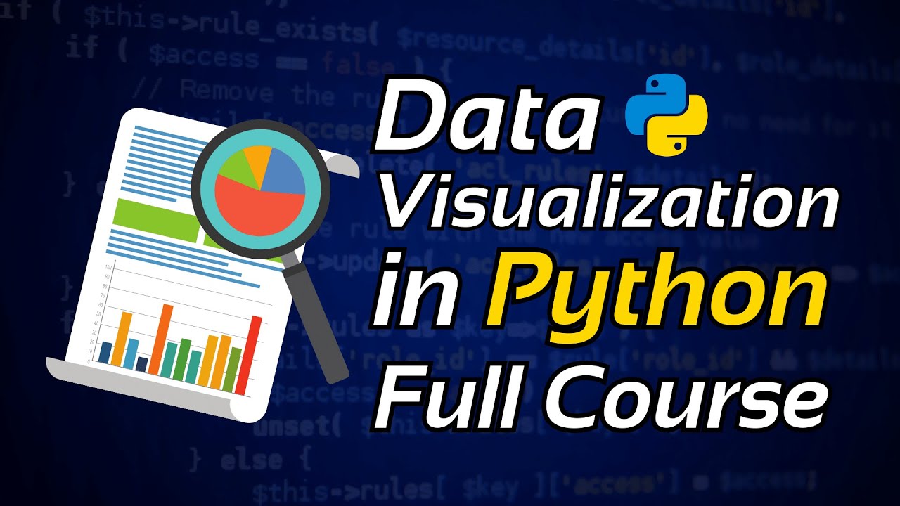 Python Data Visualization Full Course рџђќ Data Visualization With Python