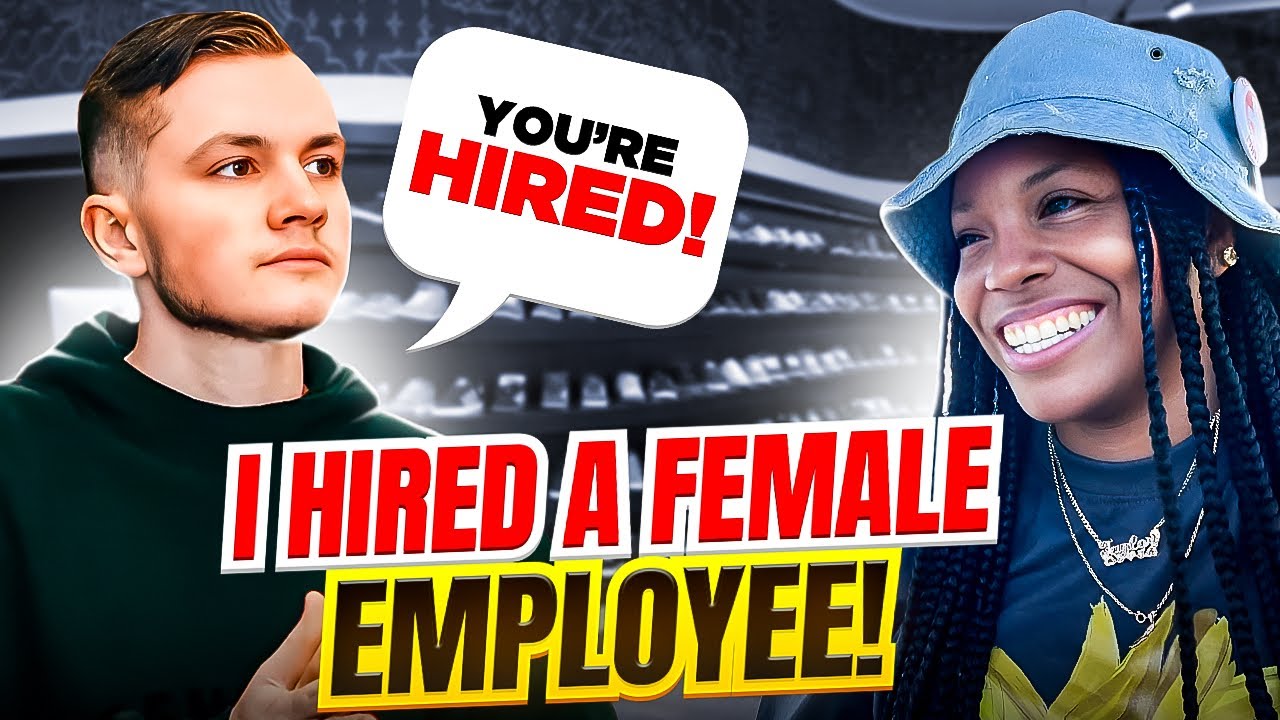 I Hired A Female Employee Youtube