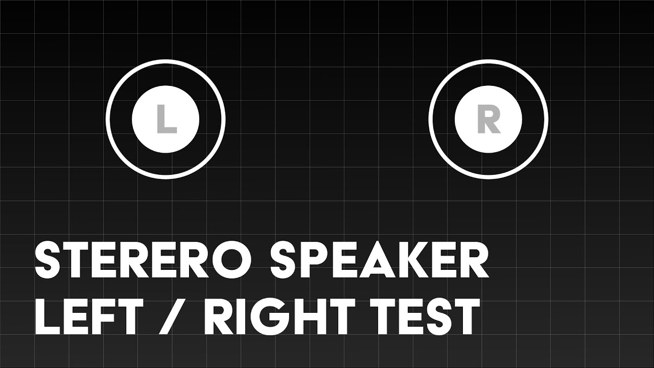 Stereo Speaker Test Left Right Foundmusic Youtube Music