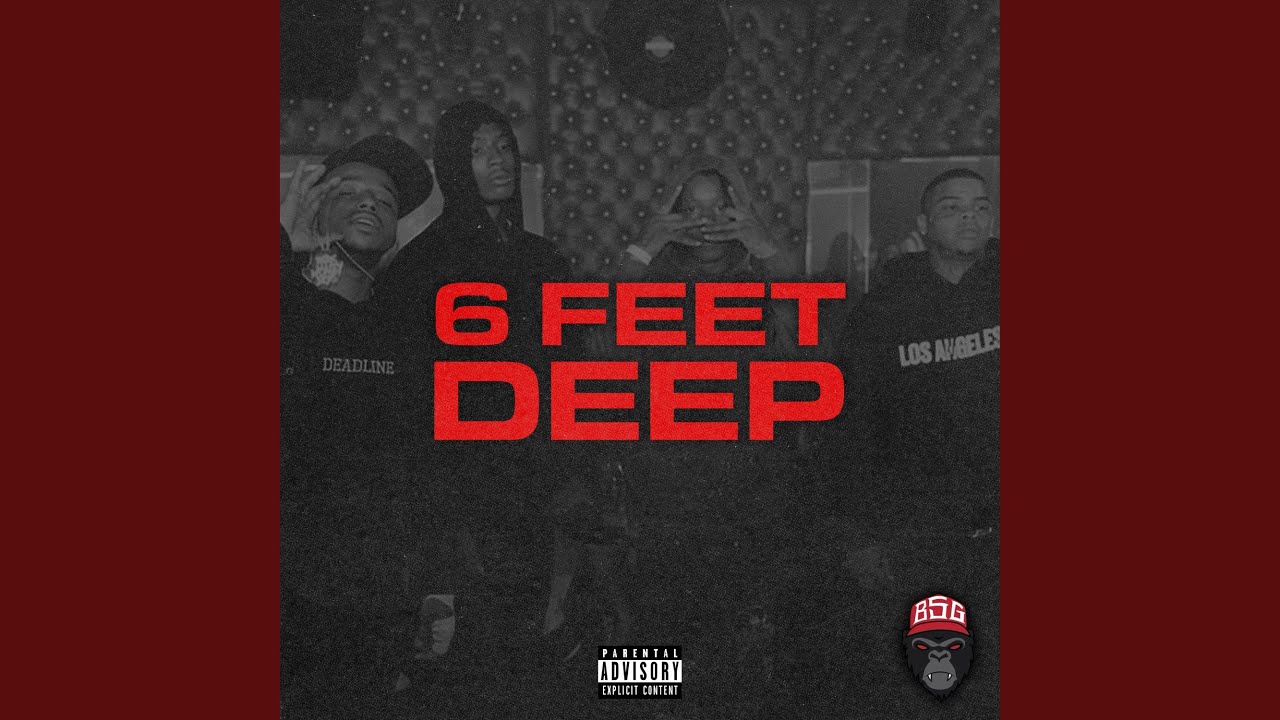 6 Feet Deep Youtube Music