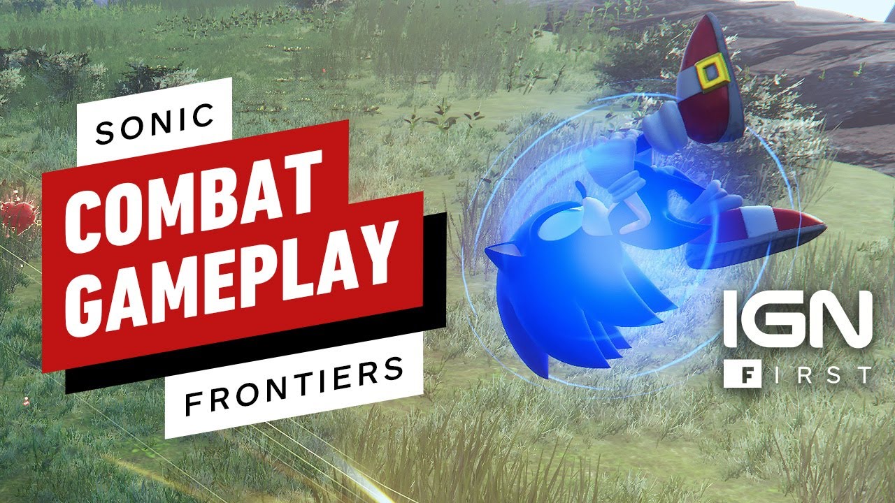 Sonic Frontiers Combat Gameplay Ign First Youtube