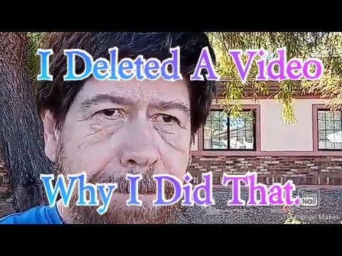 Why I Deleted A Video Youtube