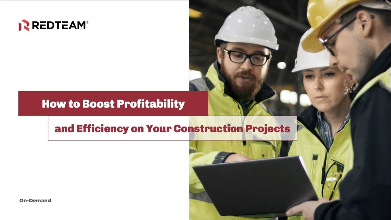 Webinar How To Boost Profitability And Efficiency On Your Construction