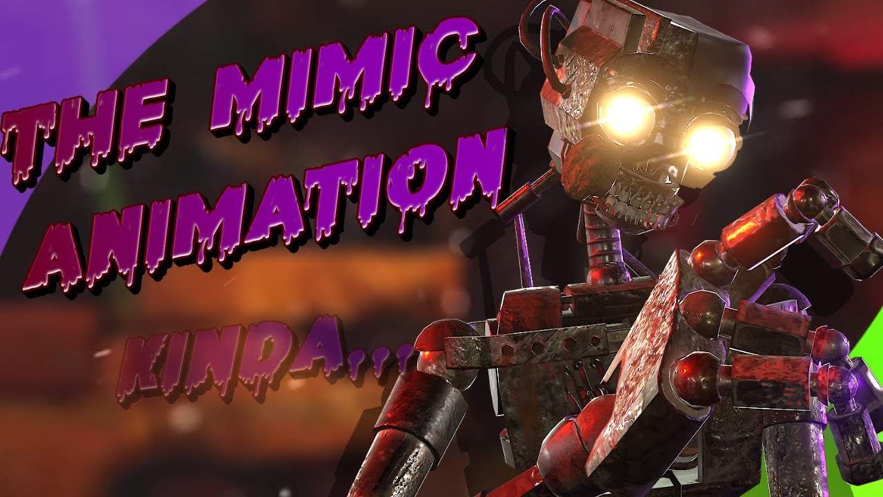 Fnaf Ruin The Mimic Animation Kinda Youtube
