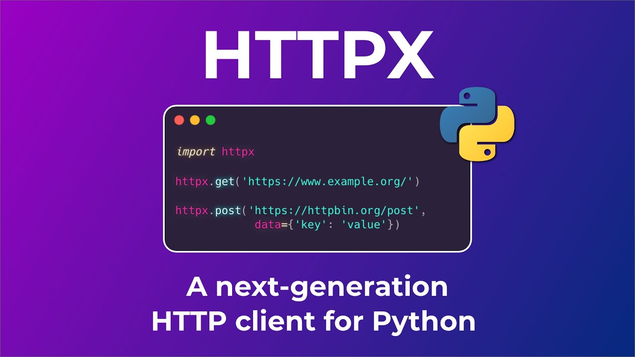 Httpx Tutorial A Next Generation Http Client For Python Youtube
