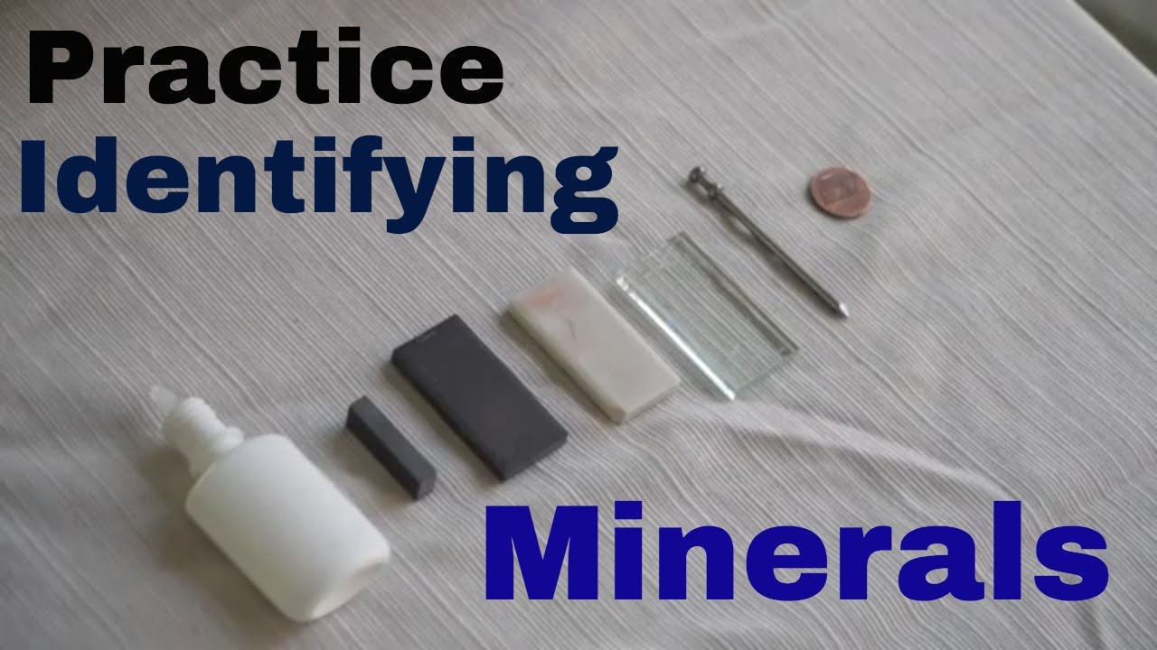 Practice Identifying Minerals Youtube