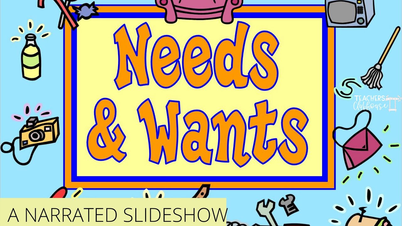 Needs And Wants Explained Facts For Kids 58 Off