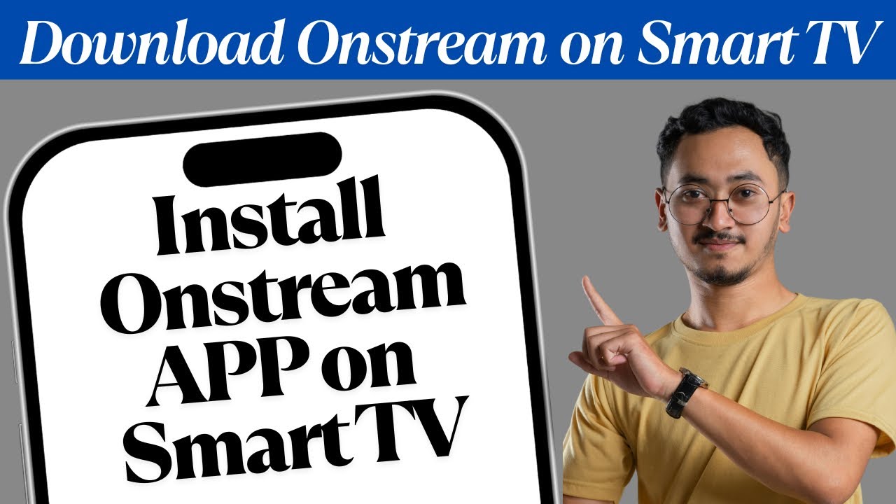 How To Install Onstream App On Smart Tv L How To Download And Install