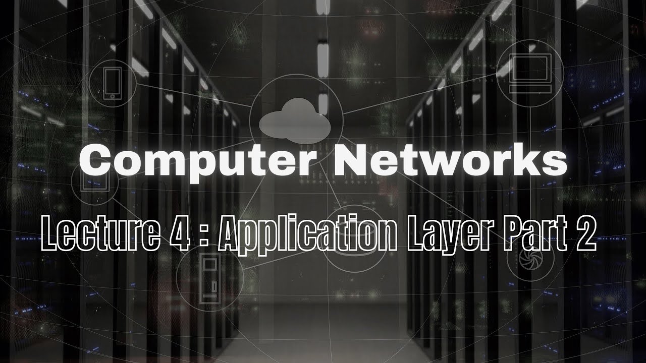 Computer Networks Chapter 2 Application Layer Part 2 Youtube