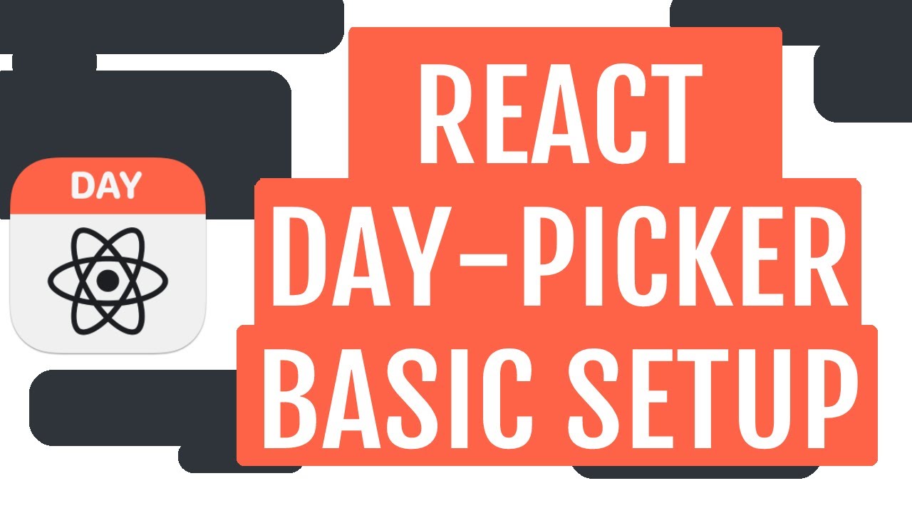 React Day Picker Basic Setup Youtube