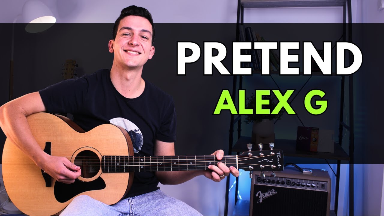 How To Play Pretend By Alex G On Guitar Alex G Guitar Lesson Youtube