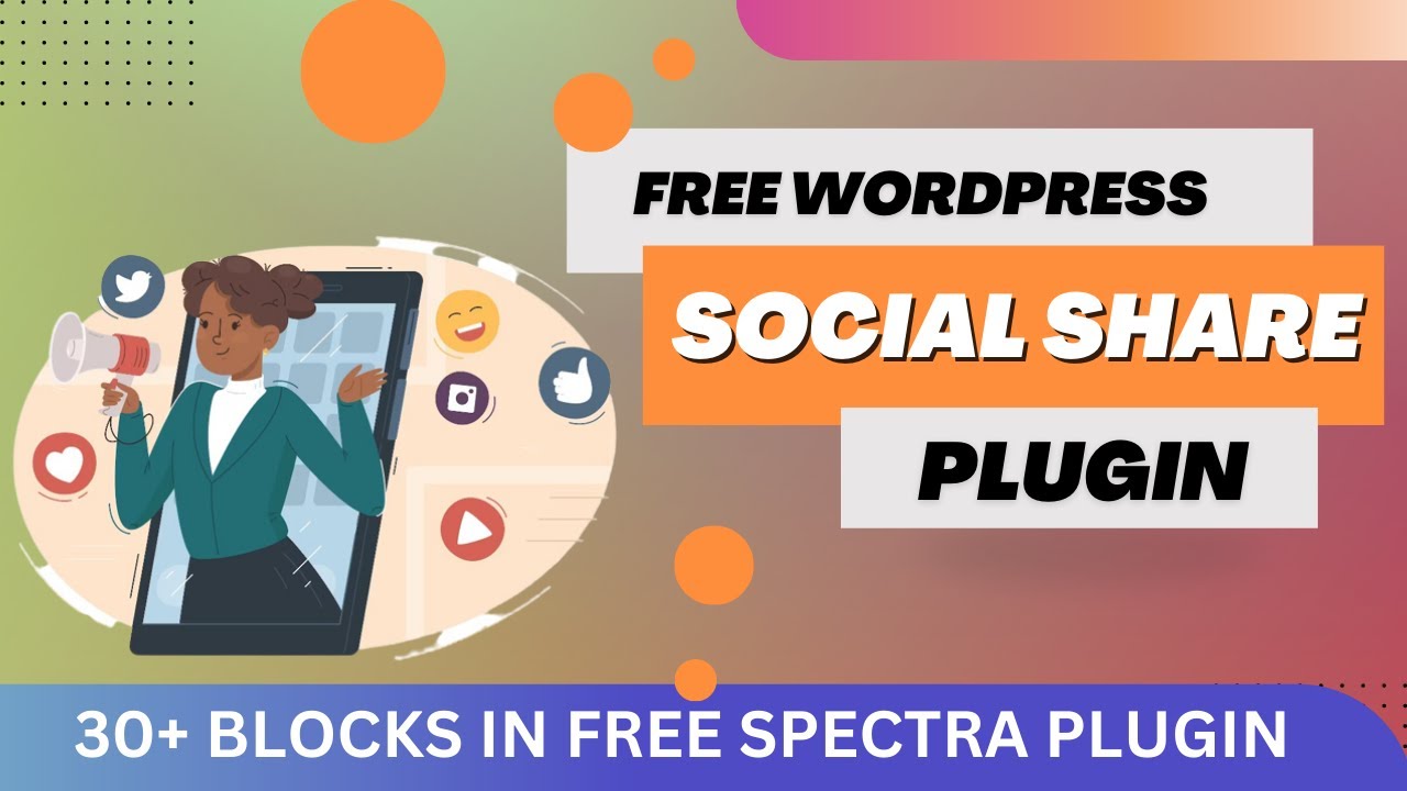 Free Wordpress Social Share Plugin Social Media Sharing Buttons On