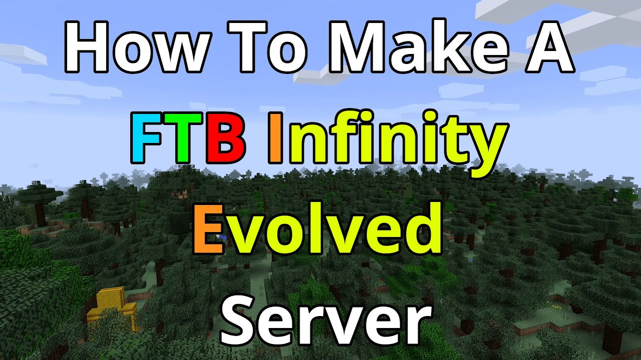 How To Make A Ftb Infinity Evolved Server Ftb Infinity Evolved Server