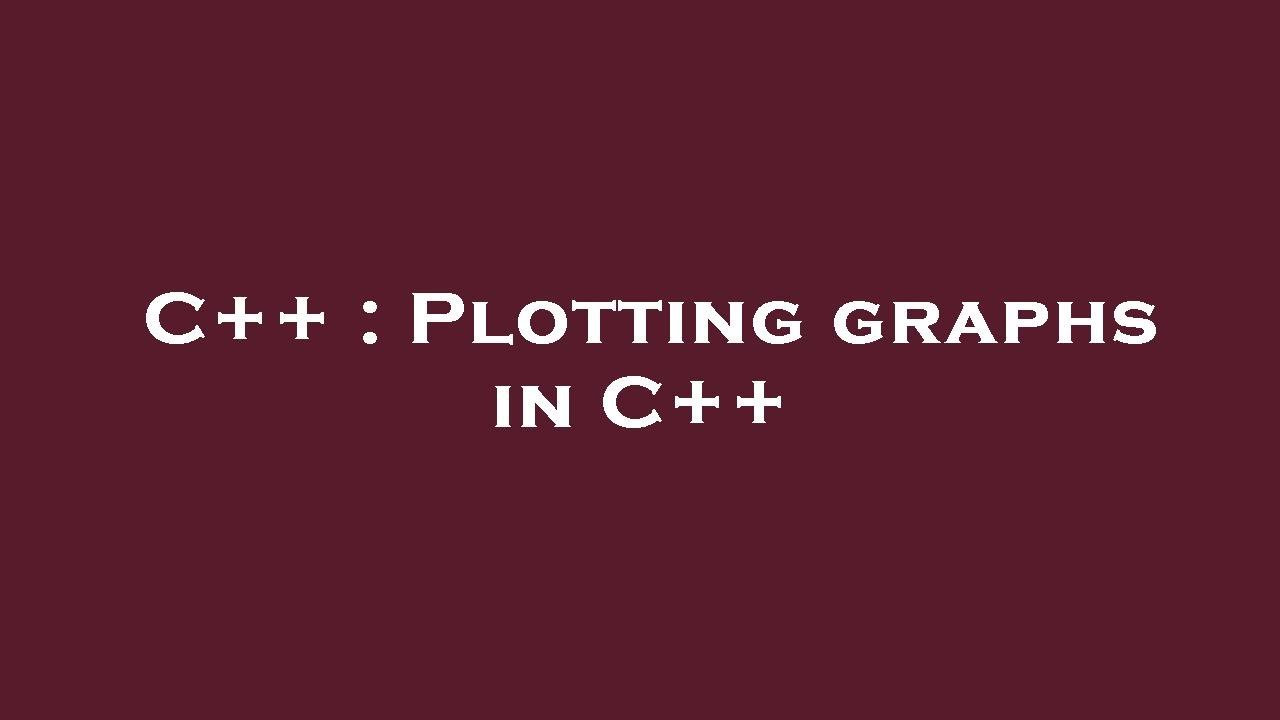 C Plotting Graphs In C Youtube