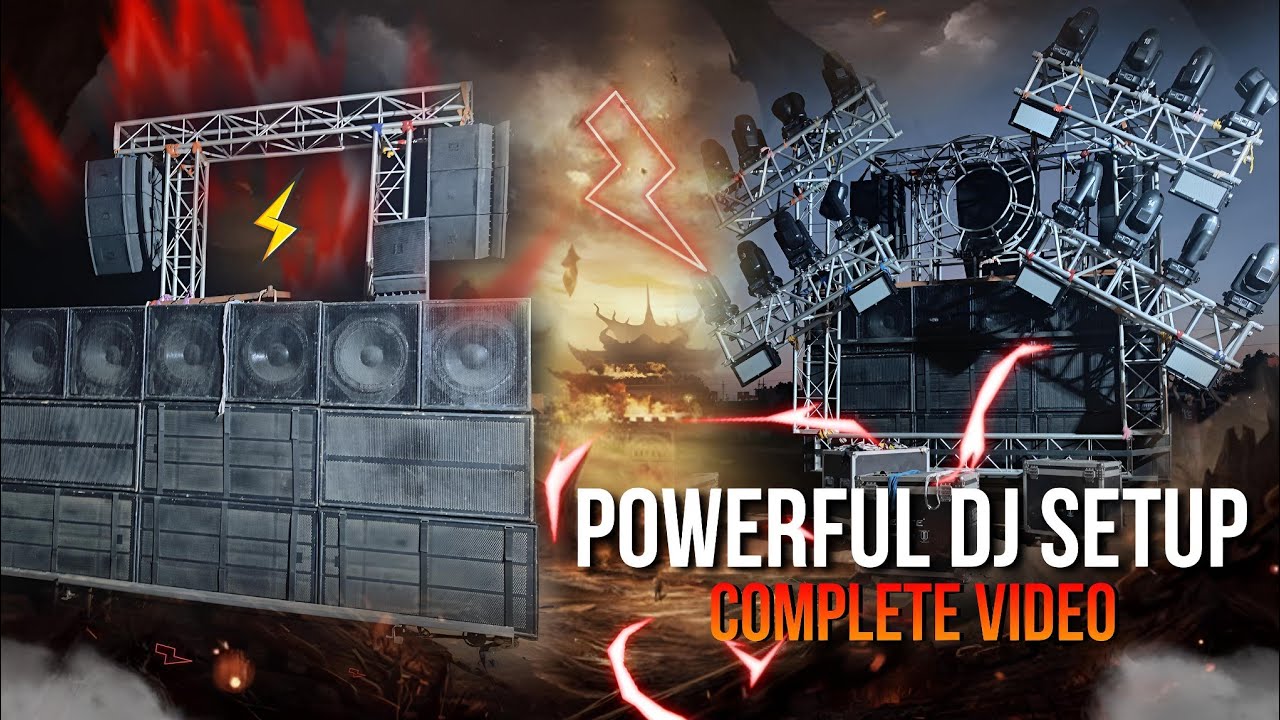 Dj Setup Video Powerful Dj Sound High Bass Dj Setup Line Array Dj