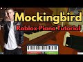 Mockingbird Easy Roblox Piano Tuto Virtual Piano Sheets Mp3 Music & Mp4 ...