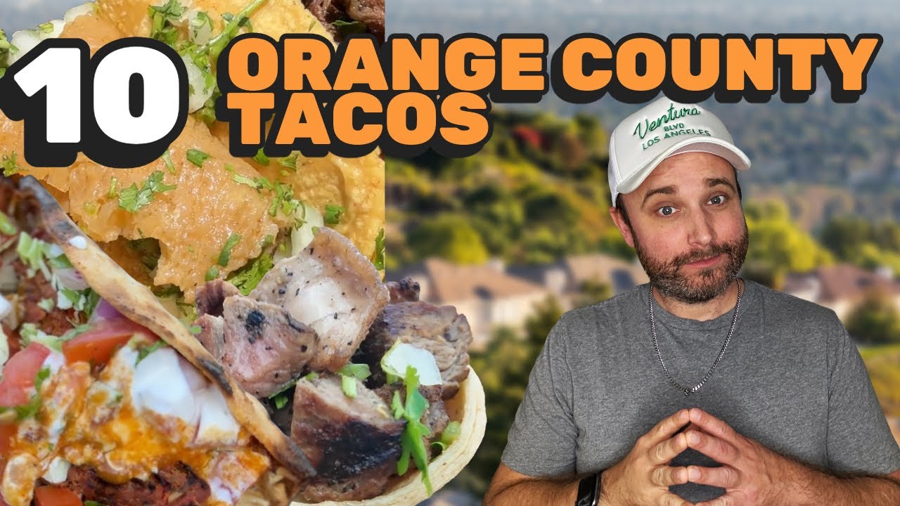 Top 10 Orange County Tacos Of 2025 Youtube