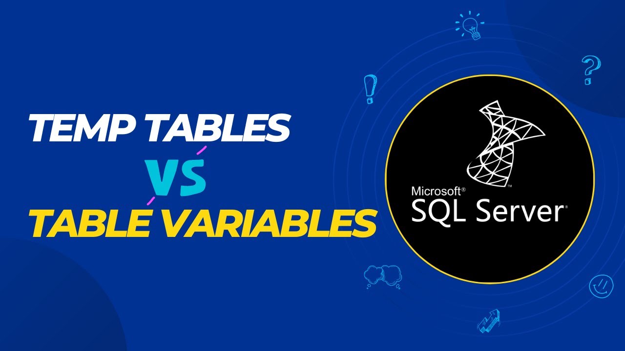Sql Server Temporary Tables Vs Table Variables Stack Mj Youtube