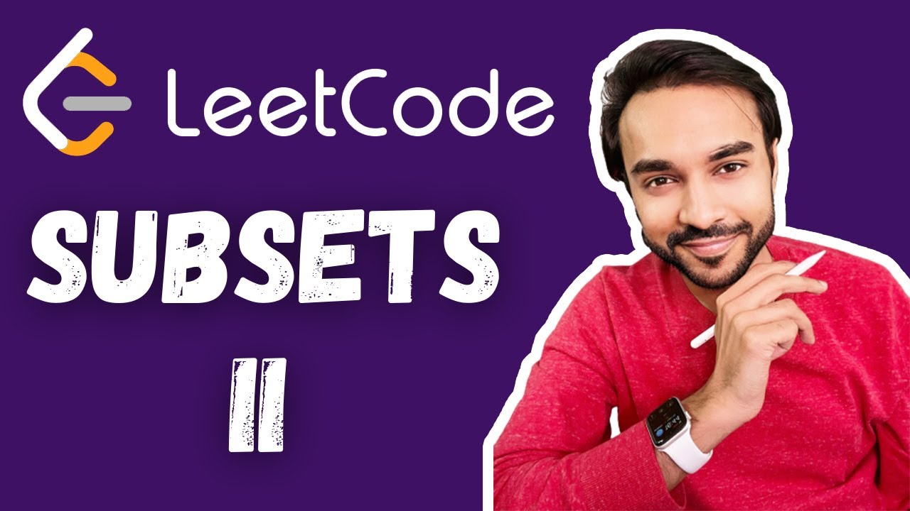 Subsets 2 Leetcode 90 Full Solution With Backtracking Examples